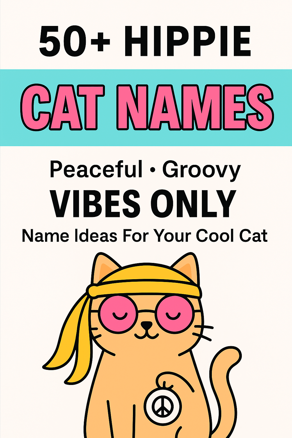 50+ Hippie Cat Names Ideas